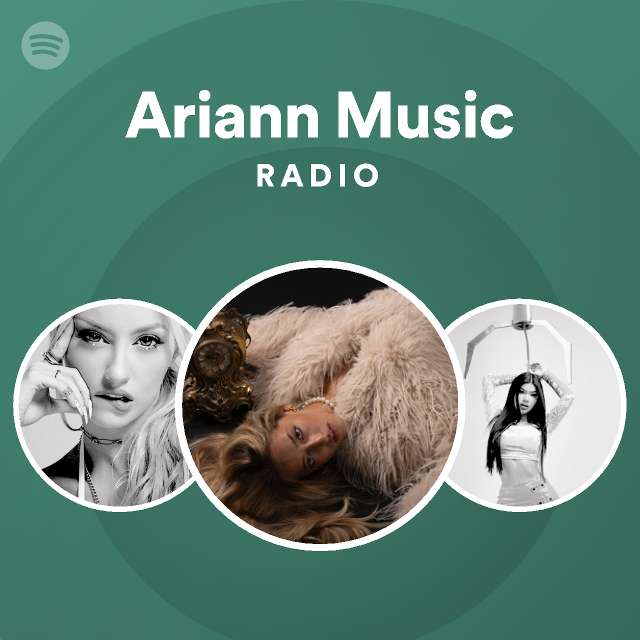 Ariann Music Radio | Spotify Playlist