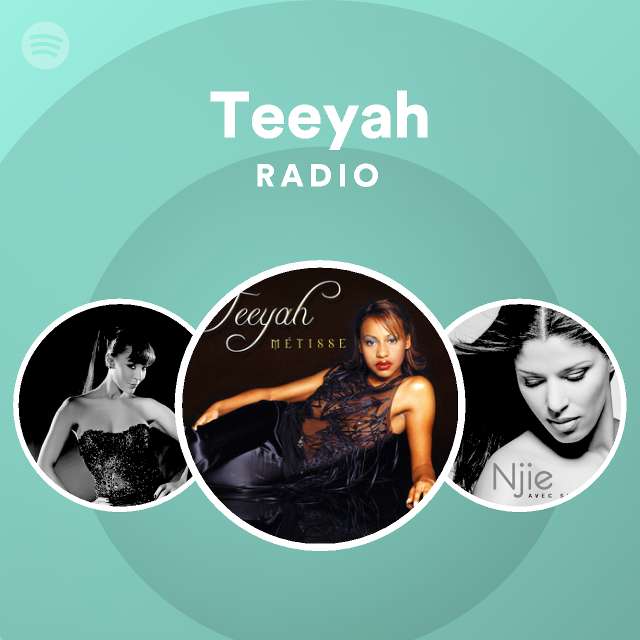 Teeyah | Spotify