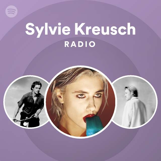 Sylvie Kreusch | Spotify