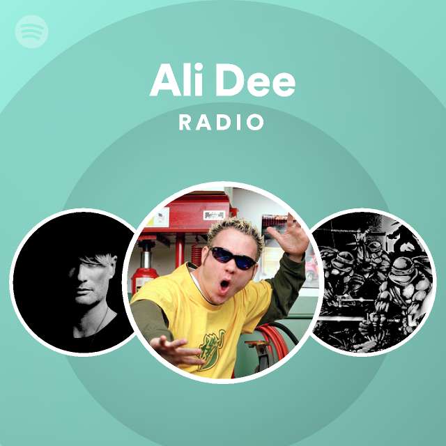 Ali Dee Radio - playlist by Spotify | Spotify