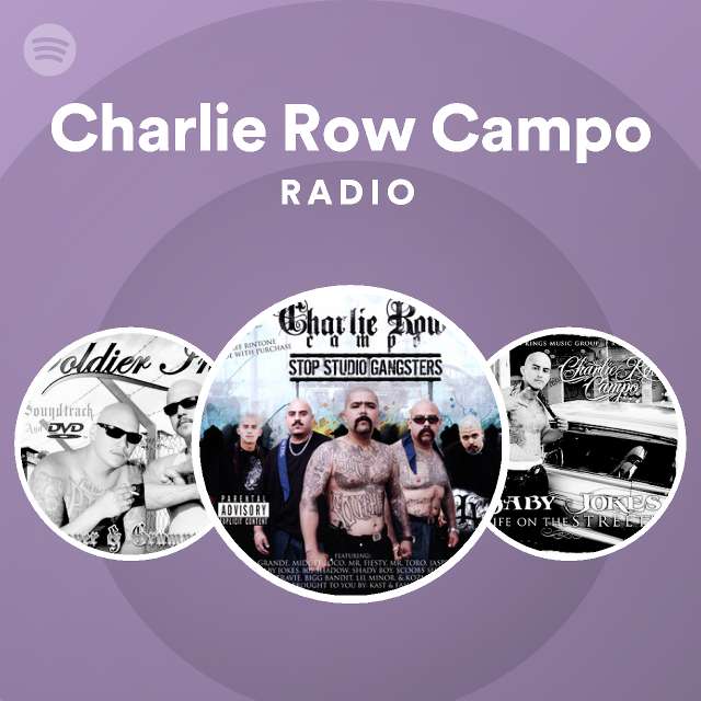 Charlie Row Campo Songs, Albums and Playlists | Spotify