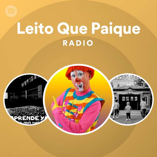Leito Que Paique | Spotify