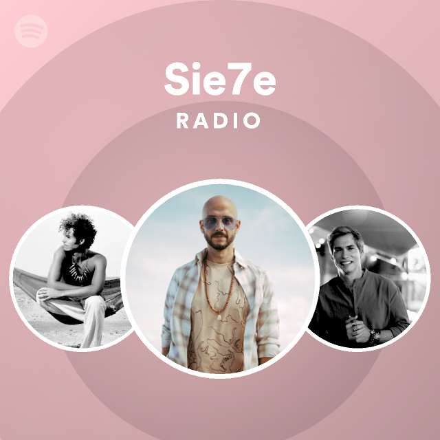 Sie7e | Spotify