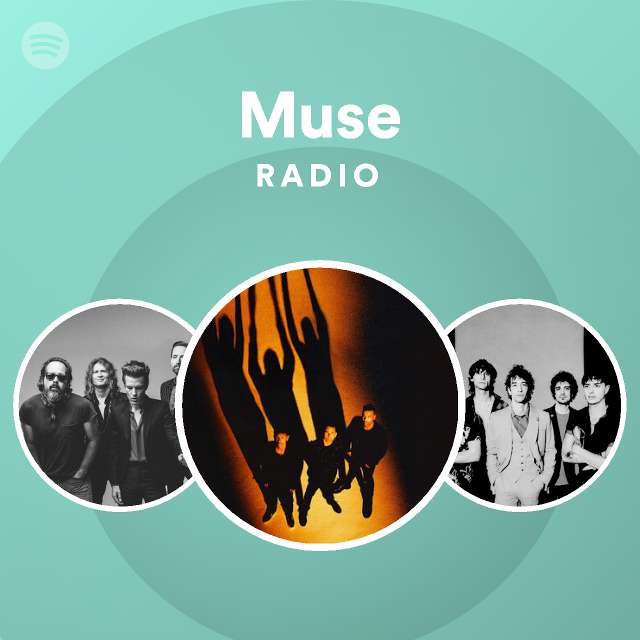 Muse Radio - playlist by Spotify | Spotify