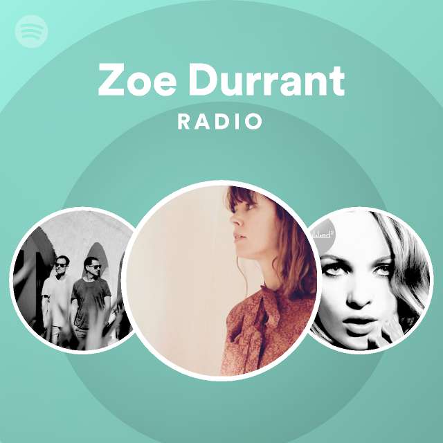 Zoe Durrant | Spotify