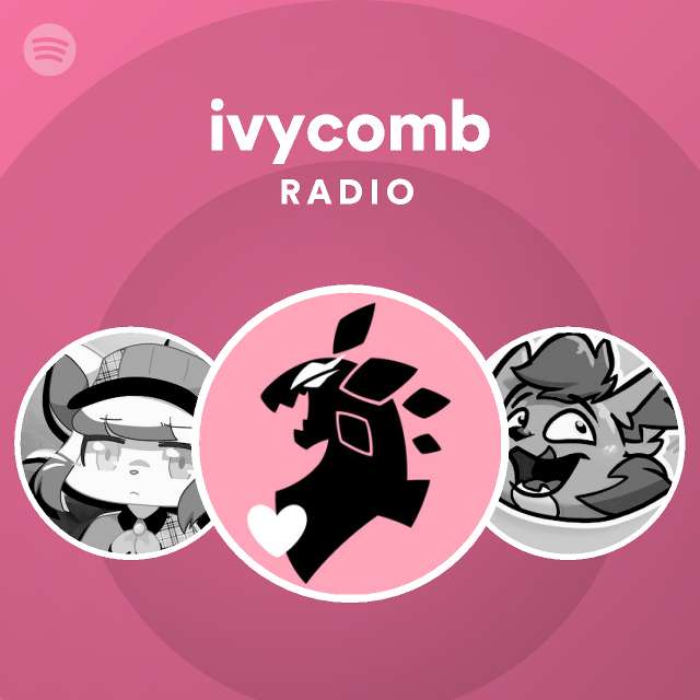 ivycomb Radio - playlist by Spotify | Spotify