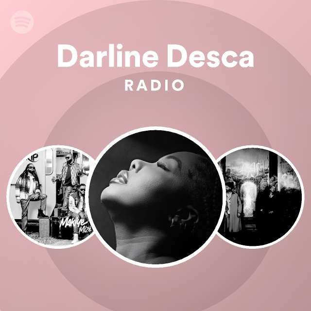 Darline Desca | Spotify