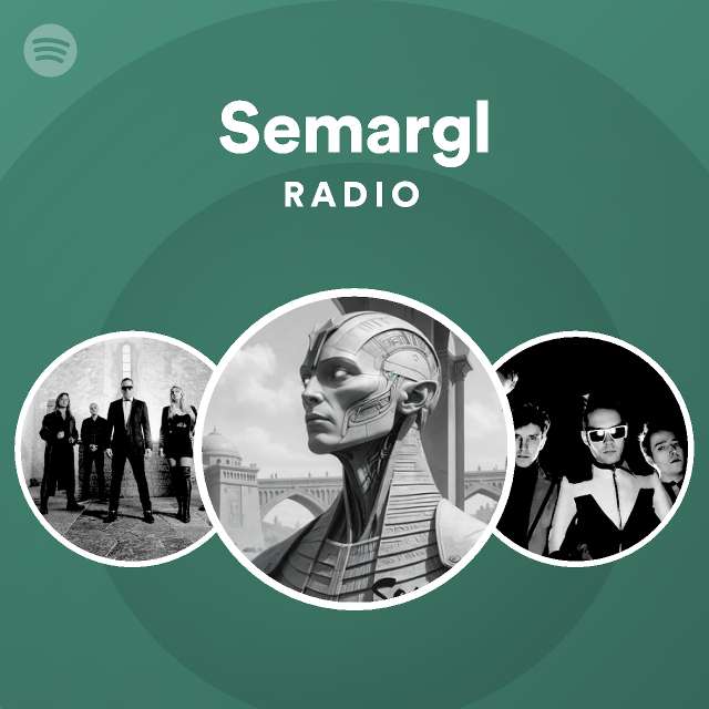 Semargl Radio - playlist by Spotify | Spotify