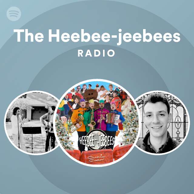 The Heebee-jeebees | Spotify