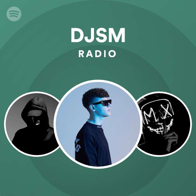 DJSM | Spotify