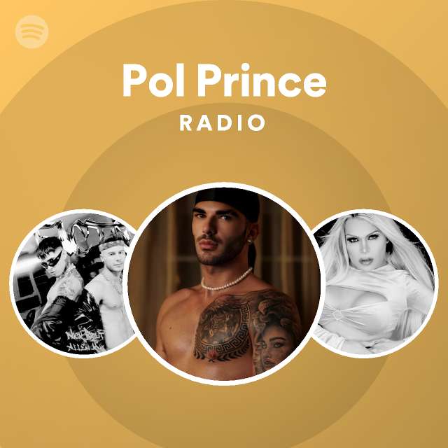 Pol Prince Radio - playlist by Spotify | Spotify