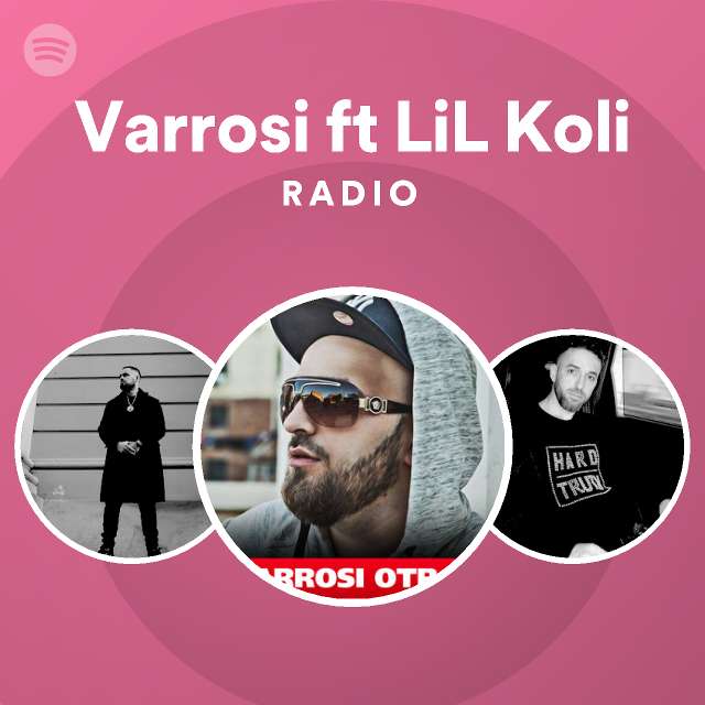 Varrosi ft LiL Koli Radio | Spotify Playlist