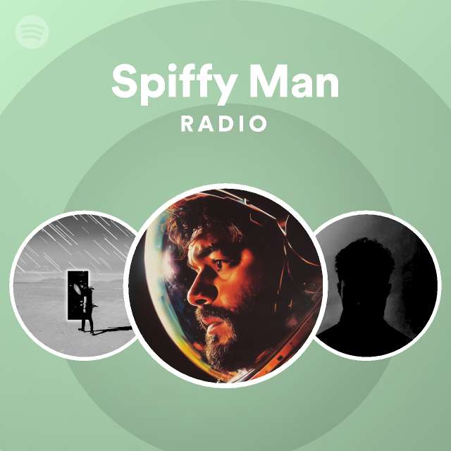 Spiffy Man | Spotify