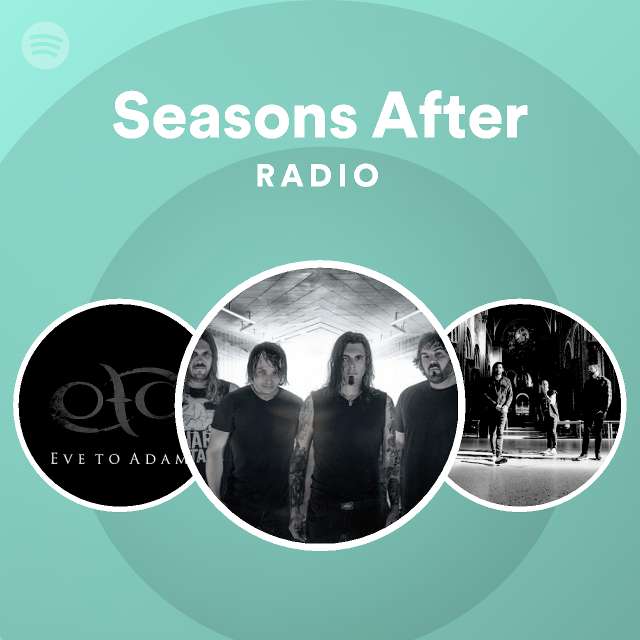 Seasons After Songs, Albums and Playlists | Spotify