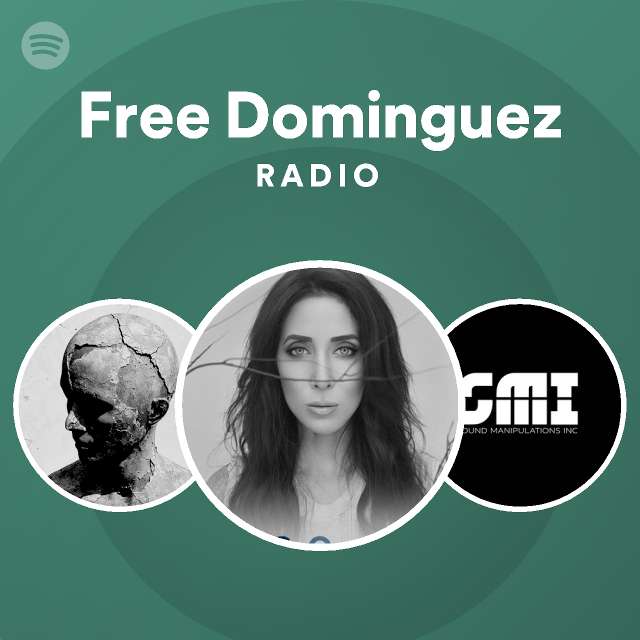 Free Dominguez | Spotify