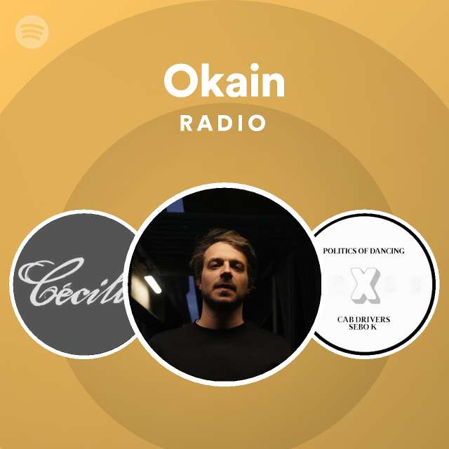 Okain Radio - playlist by Spotify | Spotify