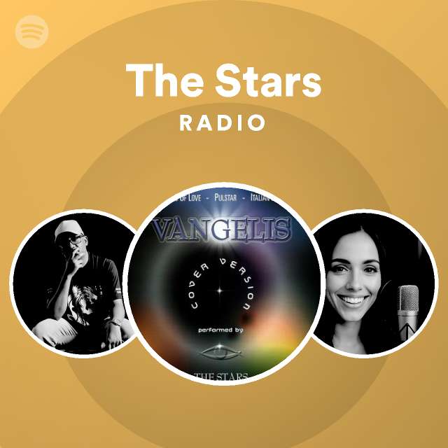 The Stars Radio - playlist by Spotify | Spotify