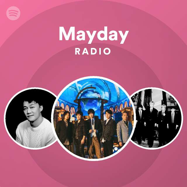 Mayday | Spotify