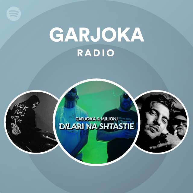 GARJOKA Radio | Spotify Playlist