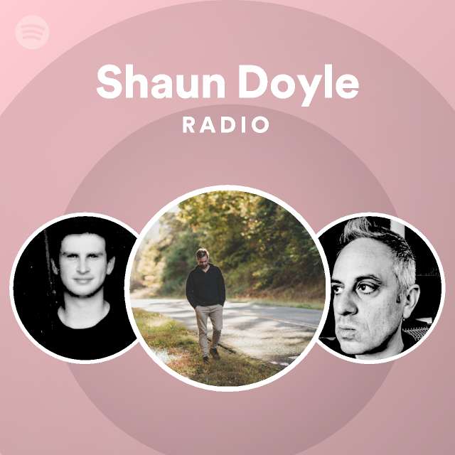Shaun Doyle | Spotify