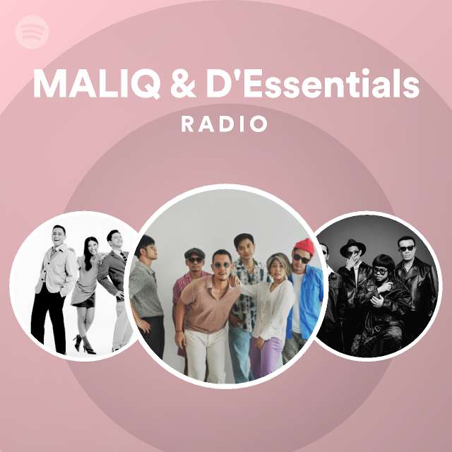 MALIQ & D'Essentials Radio - playlist by Spotify | Spotify