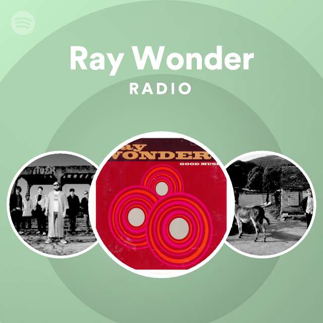 Ray Wonder Radio - playlist by Spotify | Spotify