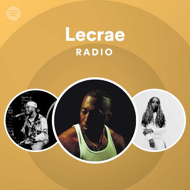 Lecrae Radio - playlist by Spotify | Spotify