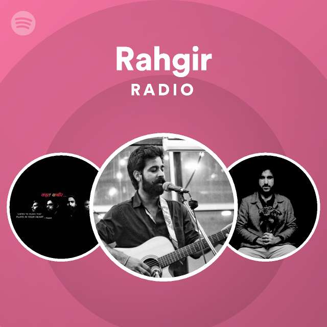 Rahgir | Spotify - Listen Free