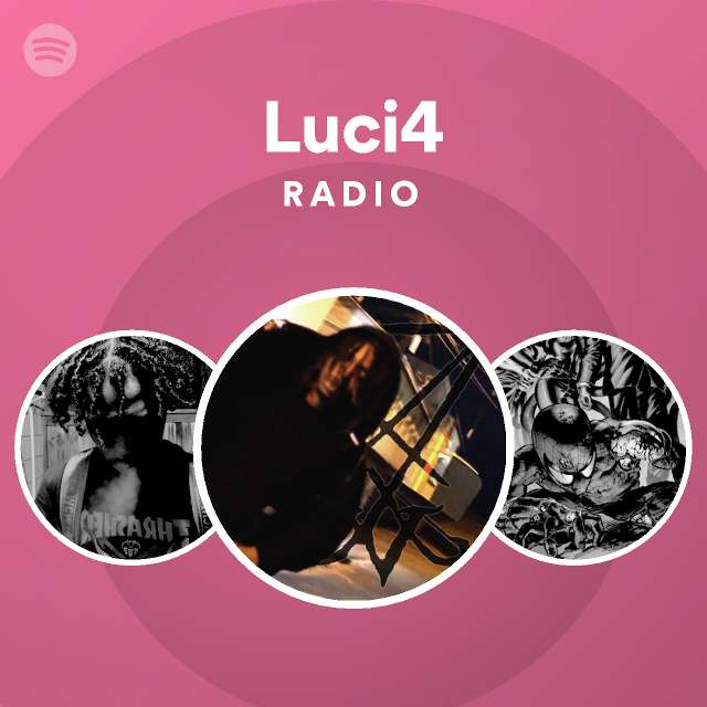 Luci4 Radio - playlist by Spotify | Spotify