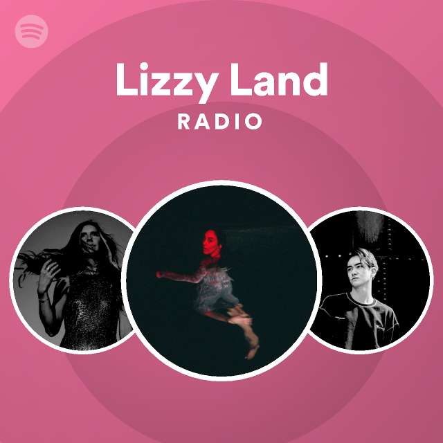 Lizzy Land | Spotify