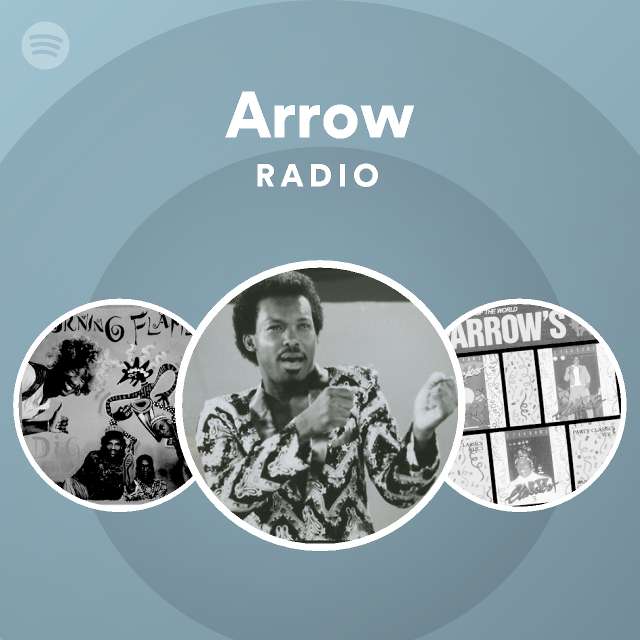 Arrow Radio - playlist by Spotify | Spotify