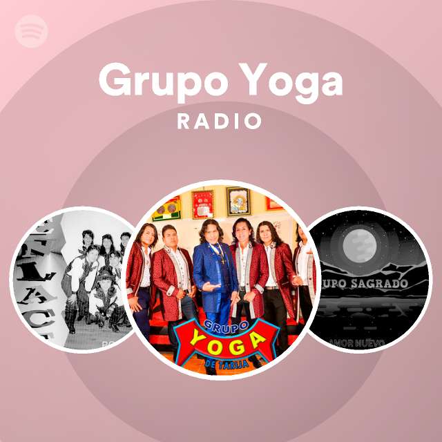 Grupo Yoga Radio - playlist by Spotify | Spotify
