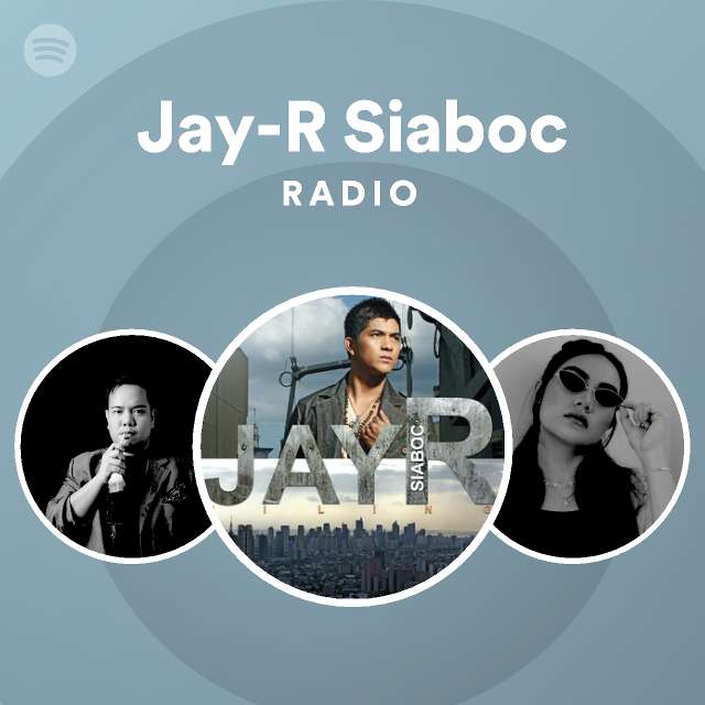 Jay-R Siaboc Radio | Spotify Playlist
