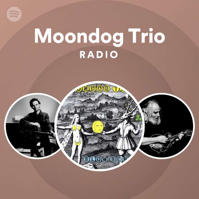Moondog Trio Radio | Spotify Playlist