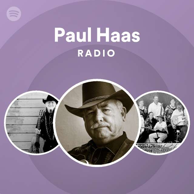 Paul Haas Radio - playlist by Spotify | Spotify