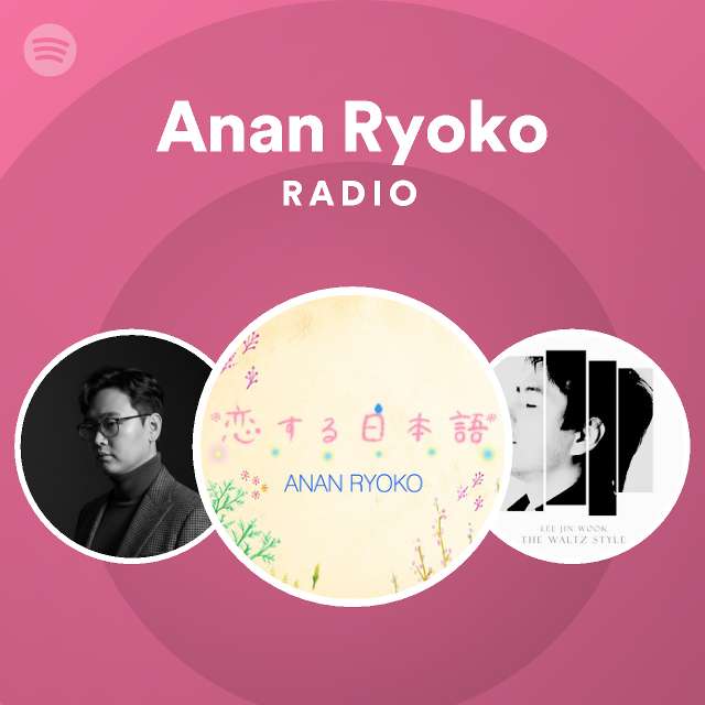 Anan Ryoko | Spotify