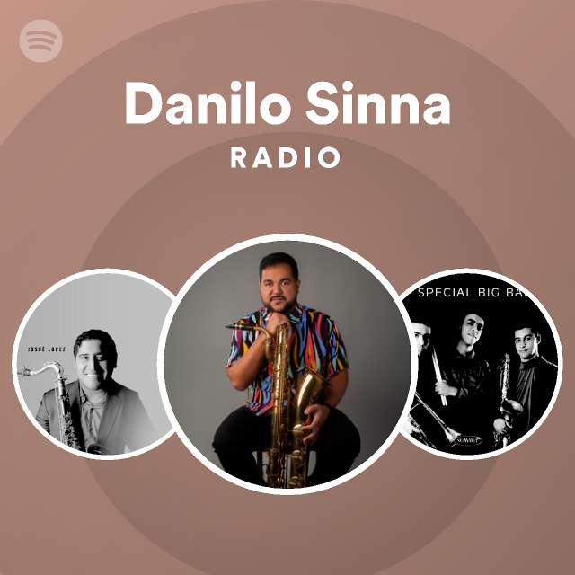 Danilo Sinna Radio - playlist by Spotify | Spotify