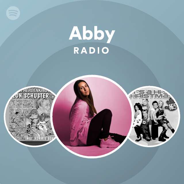 Abby | Spotify - Listen Free