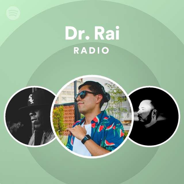Dr. Rai Radio - playlist by Spotify | Spotify
