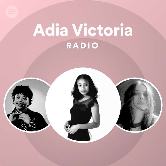 Adia Victoria | Spotify