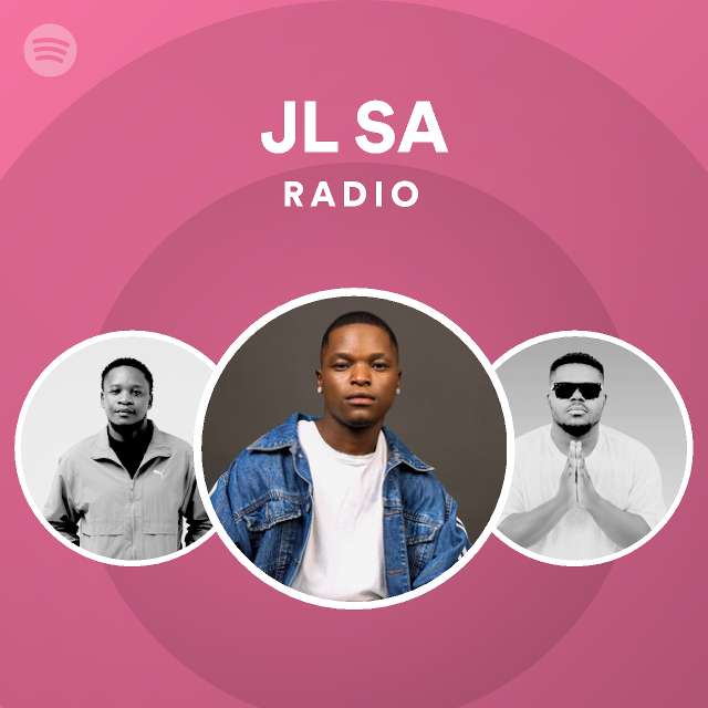 JL SA Radio - playlist by Spotify | Spotify