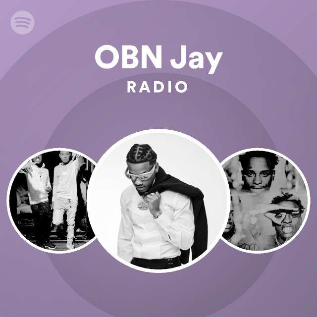 OBN Jay | Spotify