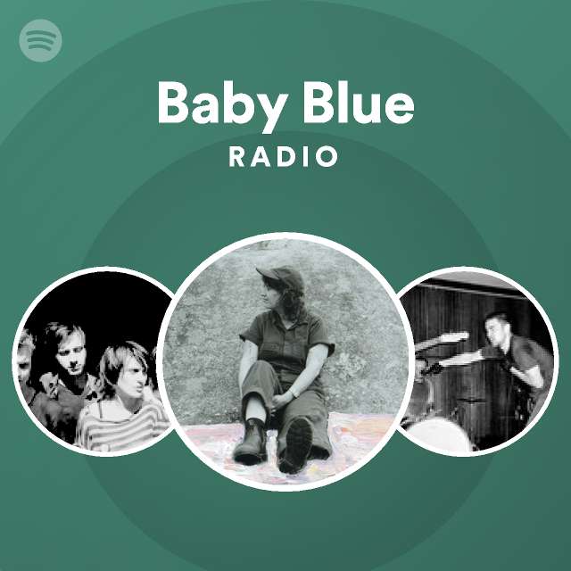 Baby Blue Radio | Spotify Playlist