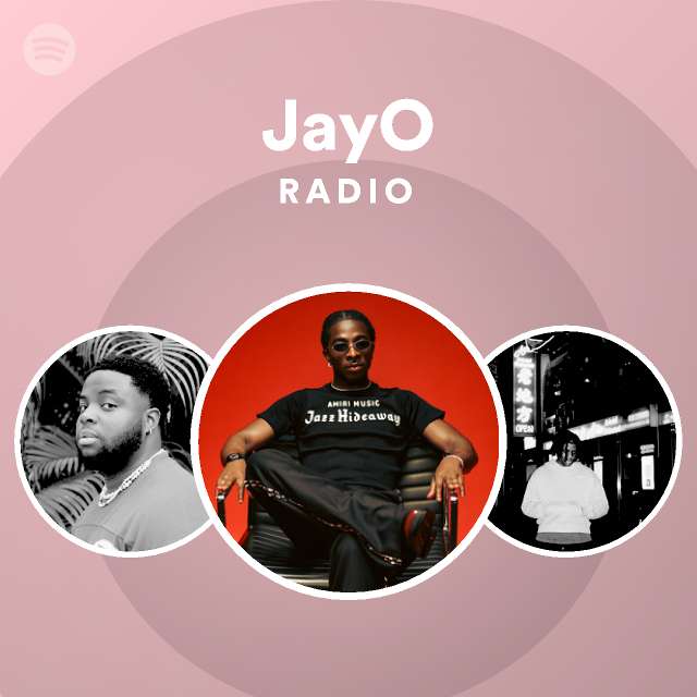 JayO Radio - playlist by Spotify | Spotify