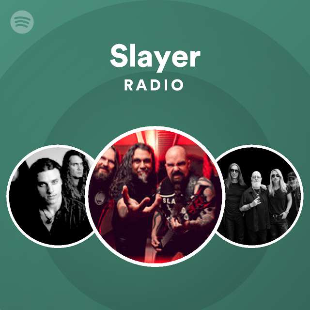 Slayer Radio | Spotify Playlist