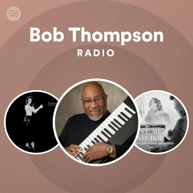 Bob Thompson | Spotify