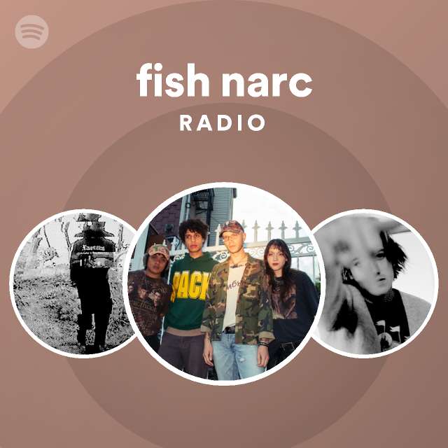 fish narc | Spotify