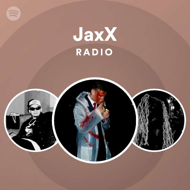 JaxX Radio | Spotify Playlist