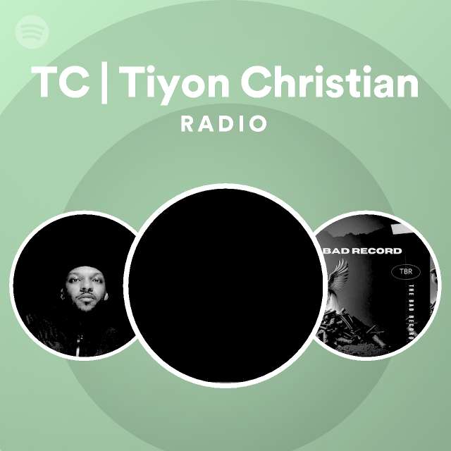TC | Tiyon Christian Radio - playlist by Spotify | Spotify