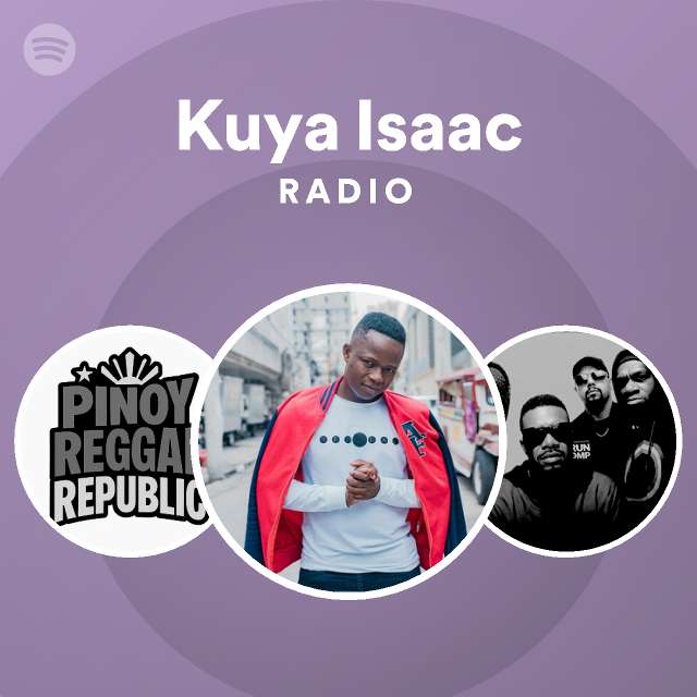 Kuya Isaac Radio | Spotify Playlist